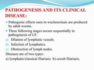 Filariasis (WUCHERERIA BANCROFTI) | PPTX