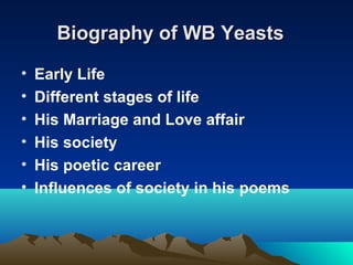 Presentation on W B Yeats | PPT