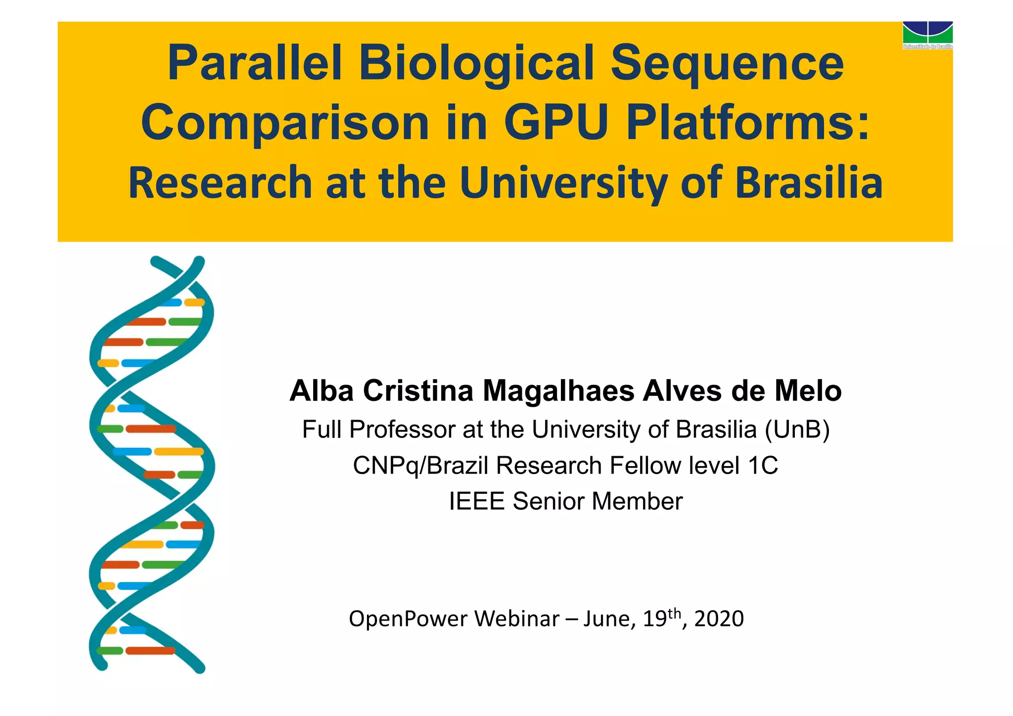 Parallel Biological Sequence Comparison in GPU Platforms | PPT
