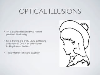 Presentation optical illusions. | KEY