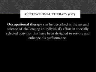 occupational therapy powerpoint presentaionslide share | PPTX