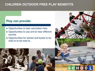 Presentation outdoor free play | PPTX