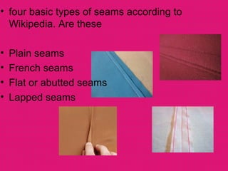 Presentation over seams and its types and their use by zeeshan 11te74 ...