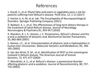 Phytanic acid pathway and Refsum disease | PPTX