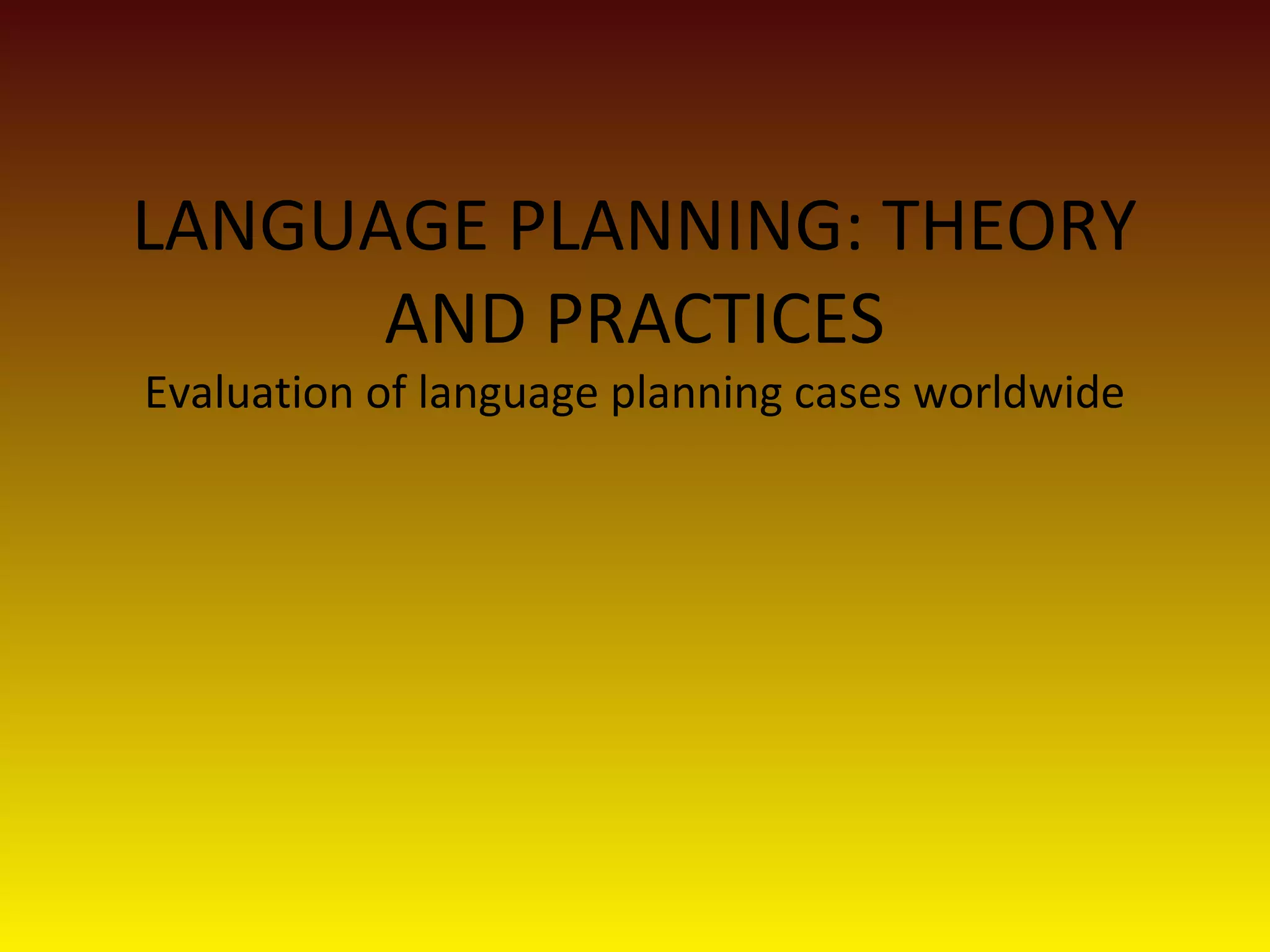 Language Planning Around the World | PPT