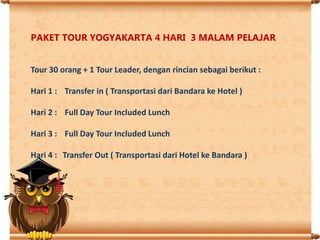 Contoh Paket Tour Jogja 3D4N | PPTX