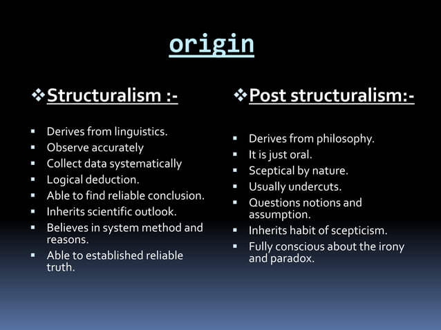 Differences Structuralism and post Structuralism | PPTX
