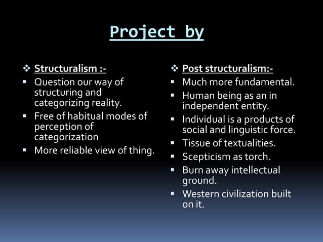 Differences Structuralism and post Structuralism | PPTX