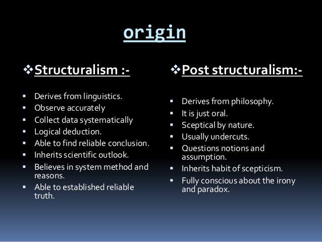 Differences Structuralism and post Structuralism