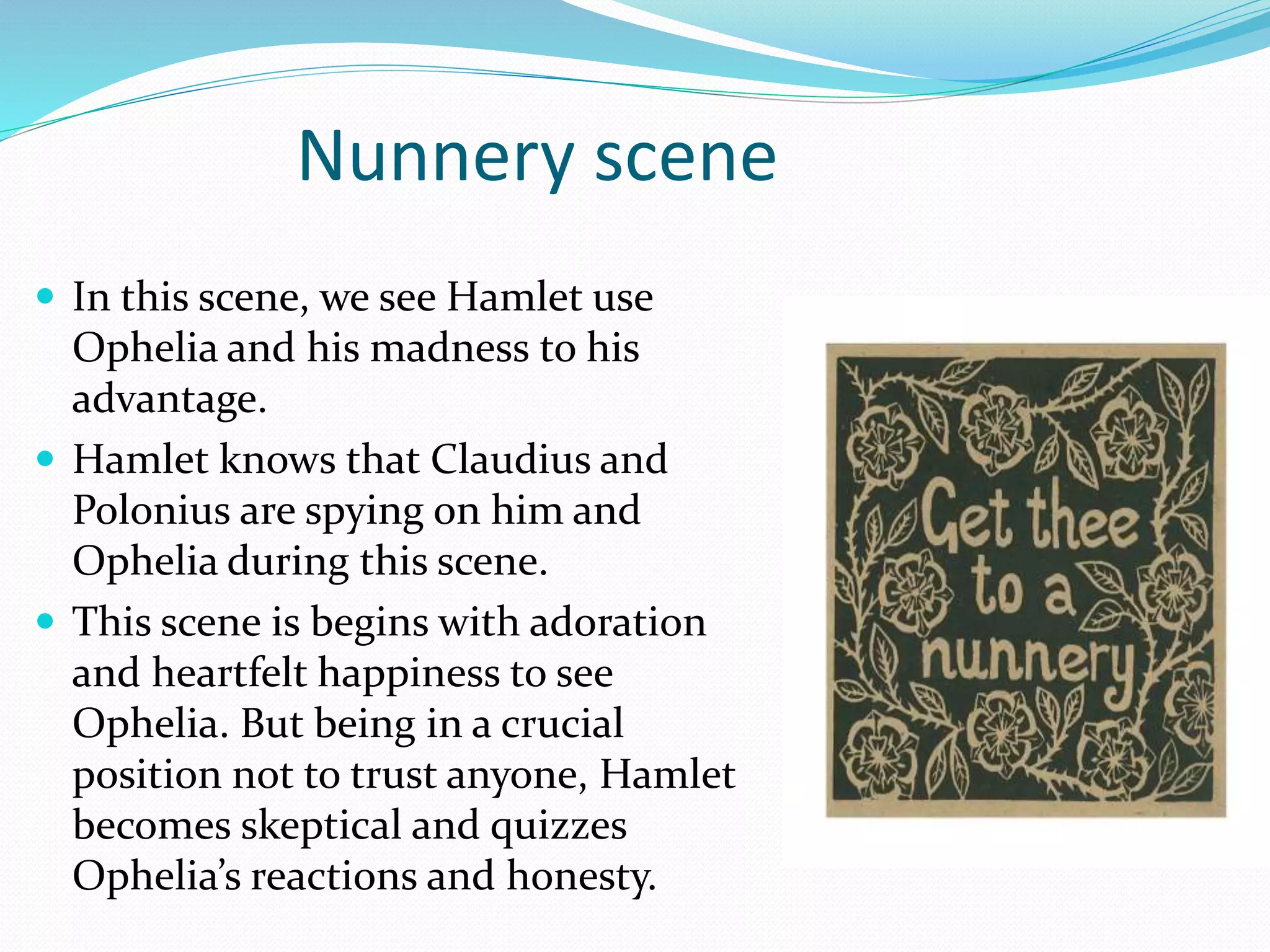 Important scene in Hamlet ( Gravedigge's scene and Nunnery scene) | PPTX