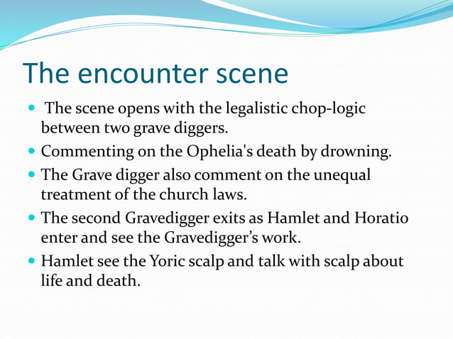 Important scene in Hamlet ( Gravedigge's scene and Nunnery scene ...