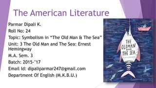 Symbolism in "The Old Man & The Sea" | PPTX