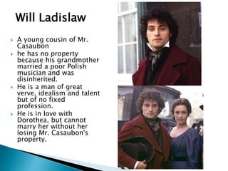 Paper 6 The Victorian Age - Characters of Middlemarch | PPTX