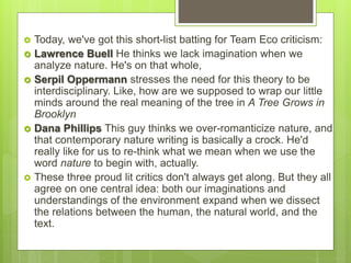 Paper 7 The literary theory and criticism 2 - Eco-criticism | PPTX ...