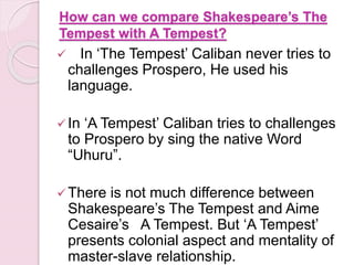 Competitive study of 'A Tempest'and 'The Tempest' | PPT