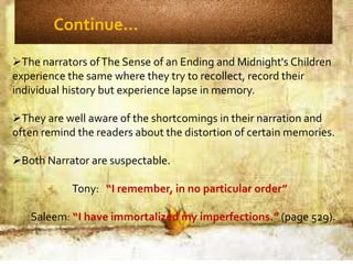 Role of memory In The Sense of an Ending and Midnight's children | PPTX