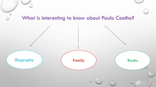 Presentation about Paulo Coelho | PPTX