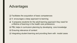 PROBLEM BASED LEARNING IN MEDICAL EDUCATION | PPTX