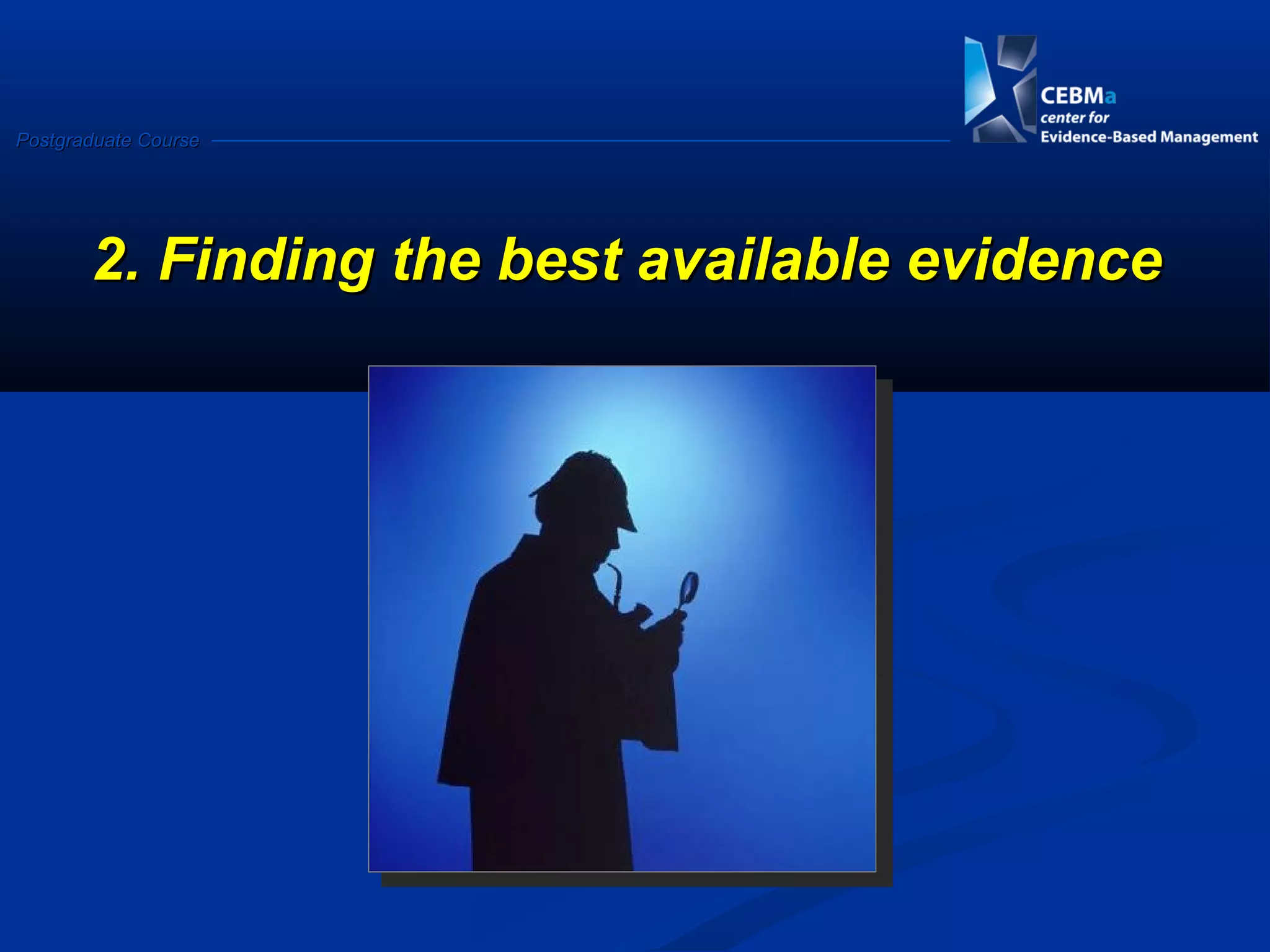 Evidence-Based Management: Three New Approaches to Teaching the ...