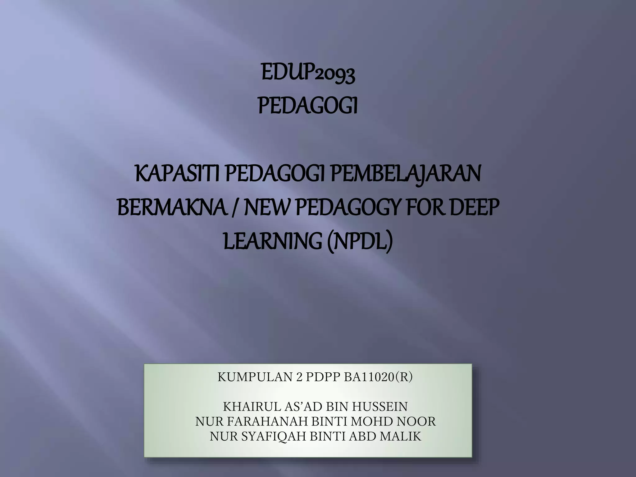kapasiti pedagogi pembelajaran bermakna | PPTX
