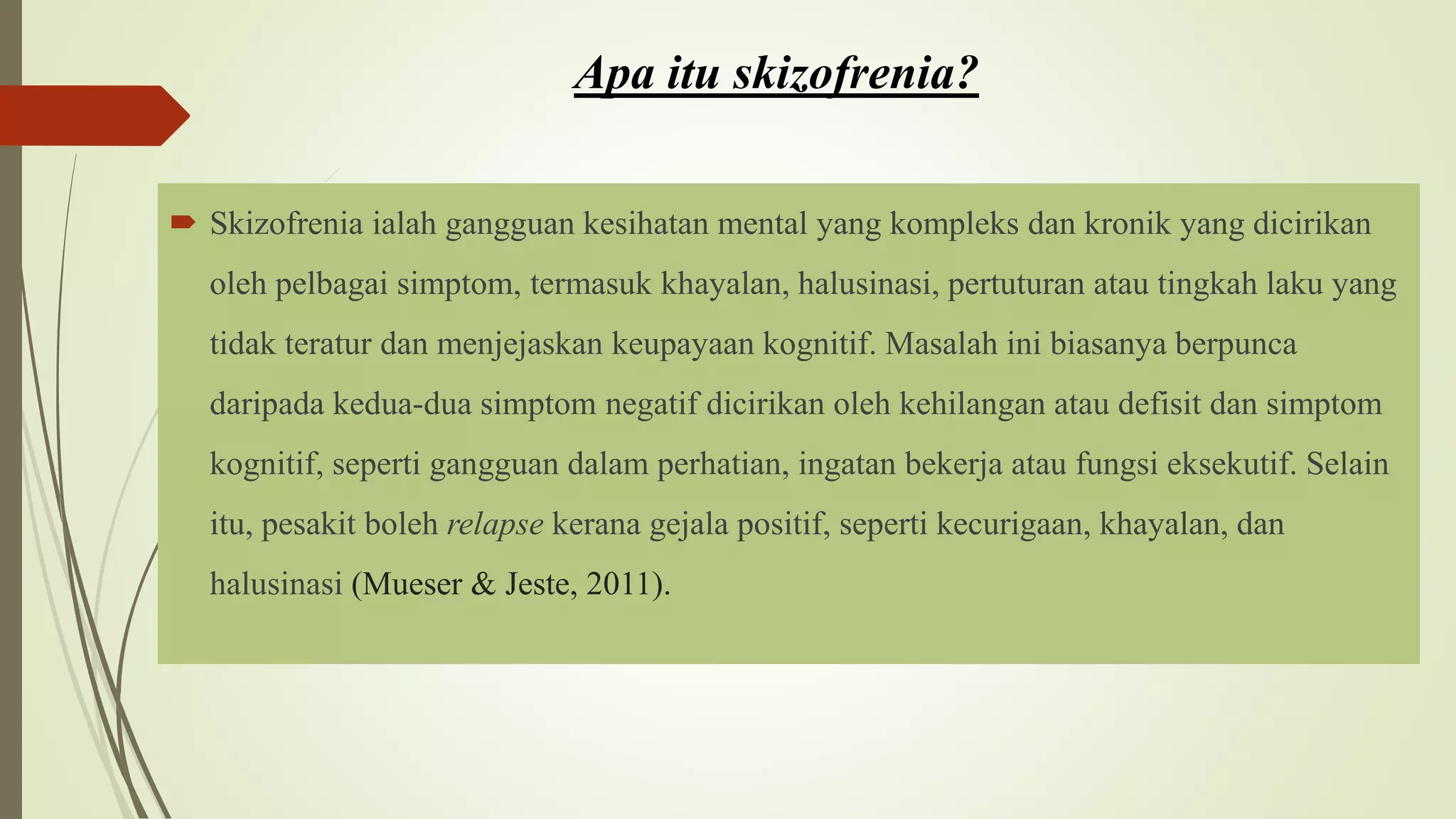 PRESENTATION PENGURUSAN DAN NURSING CARE UNTUK PESAKIT DENGAN SKIZOFRENIA.pptx