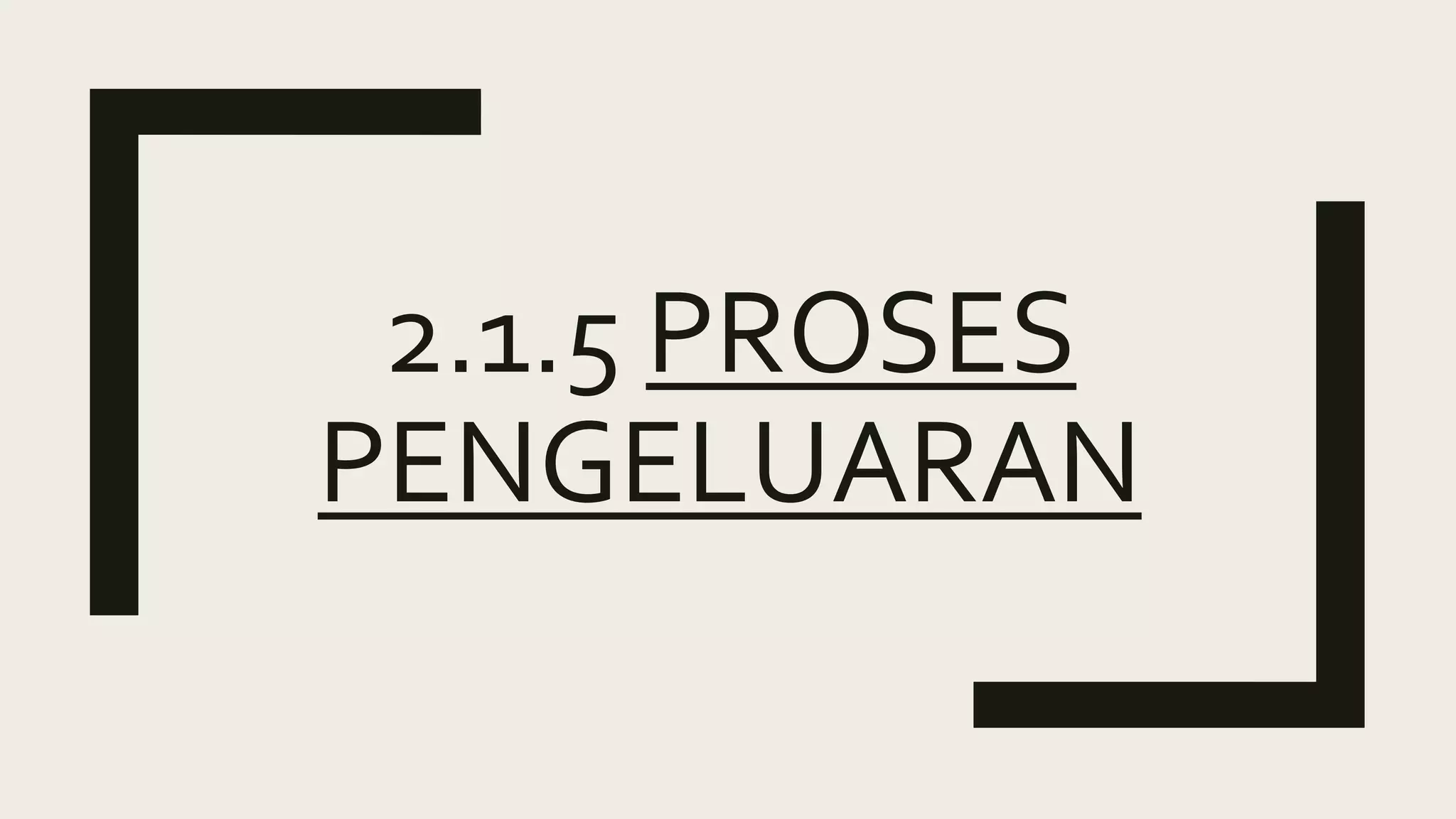 STPM SEM 1 P.PERNIAGAAN BAB 2 (PROSES PENGELUARAN) | PPTX