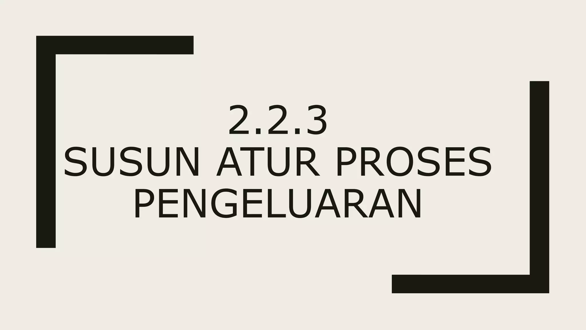 STPM SEM 1 P.PERNIAGAAN BAB 2 (PROSES PENGELUARAN) | PPTX