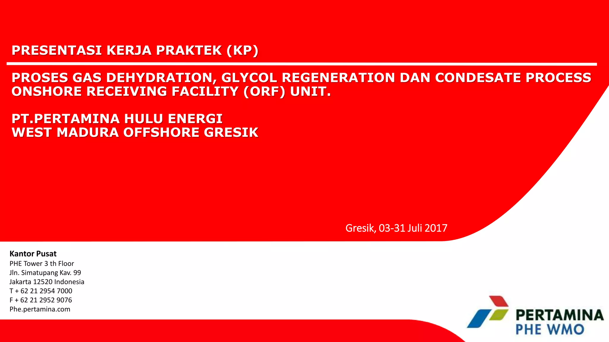 Kerja Praktek PT.Pertamina PHE WMO | PPTX