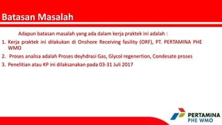 Kerja Praktek PT.Pertamina PHE WMO | PPTX
