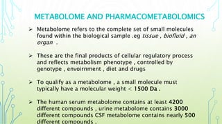 Pharmacometabolomics | PPTX