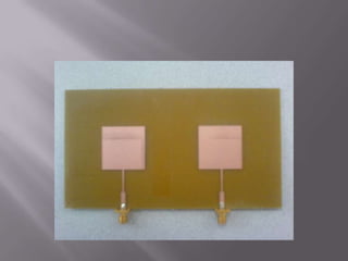 Phased Array Patch Antenna Project | PPT