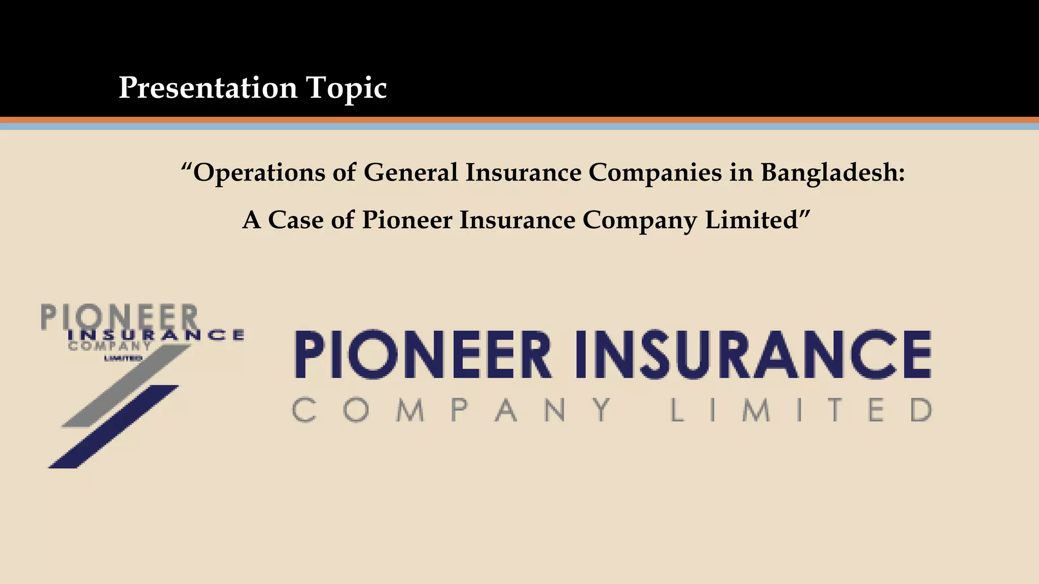 Presentation_Pioneer_Insurance_Company_L.pptx