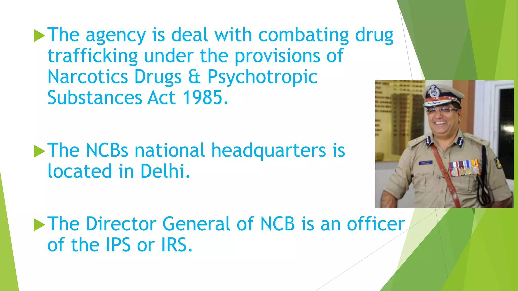 Narcotics Control Bureau, Authorities & Officers | PPTX
