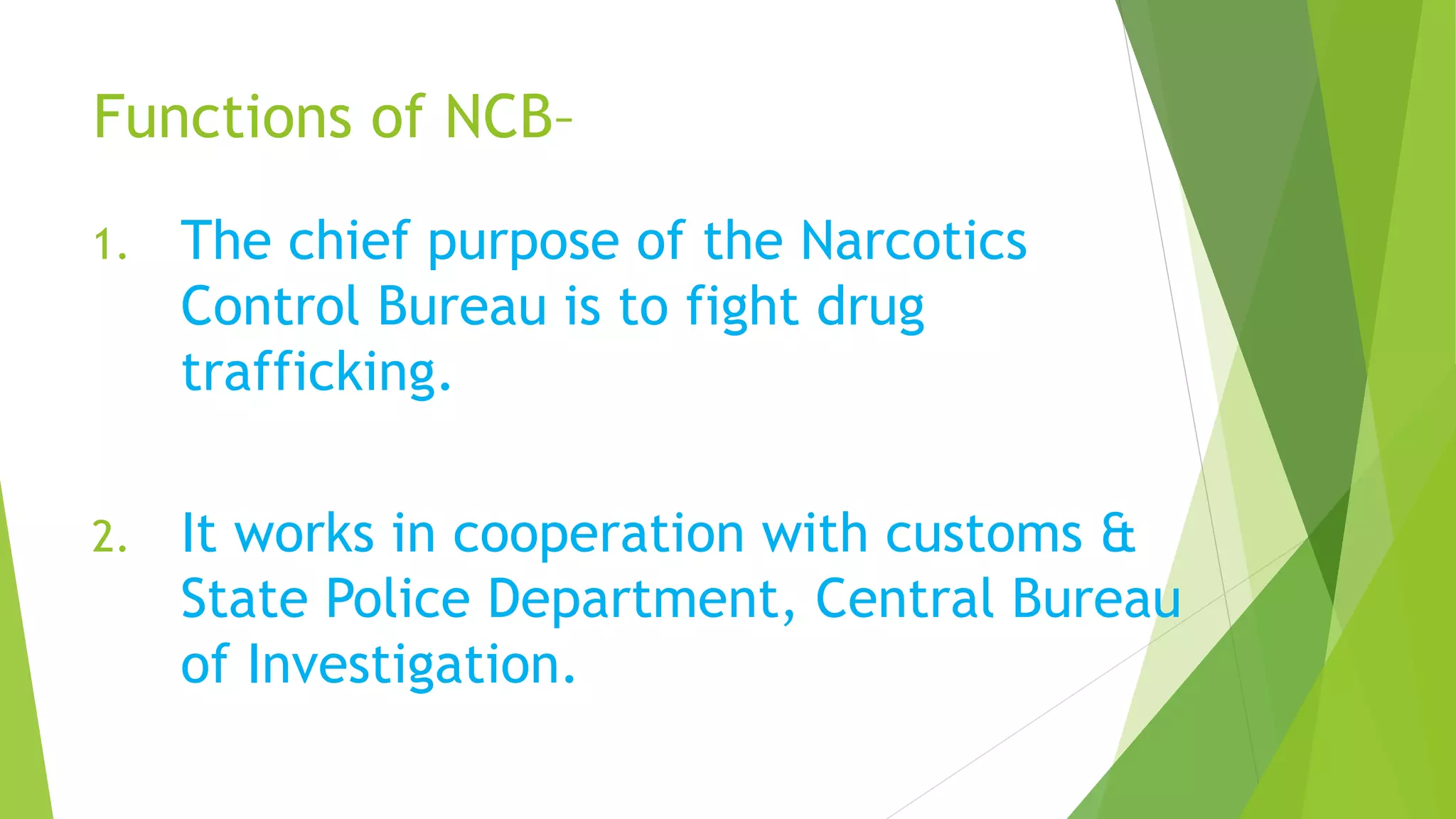 Narcotics Control Bureau, Authorities & Officers | PPTX
