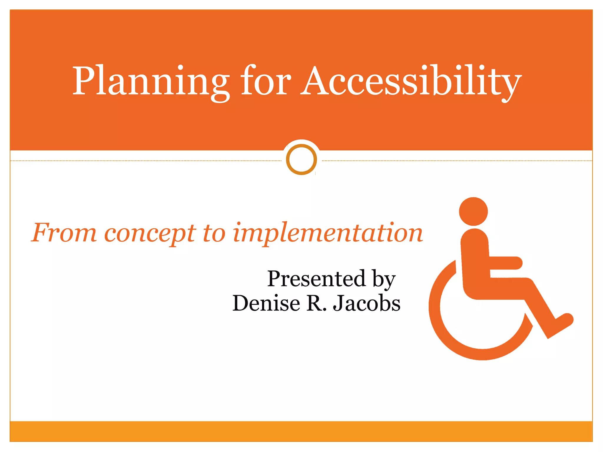 Plan For Accessibility - TODCon 2008 | PPT