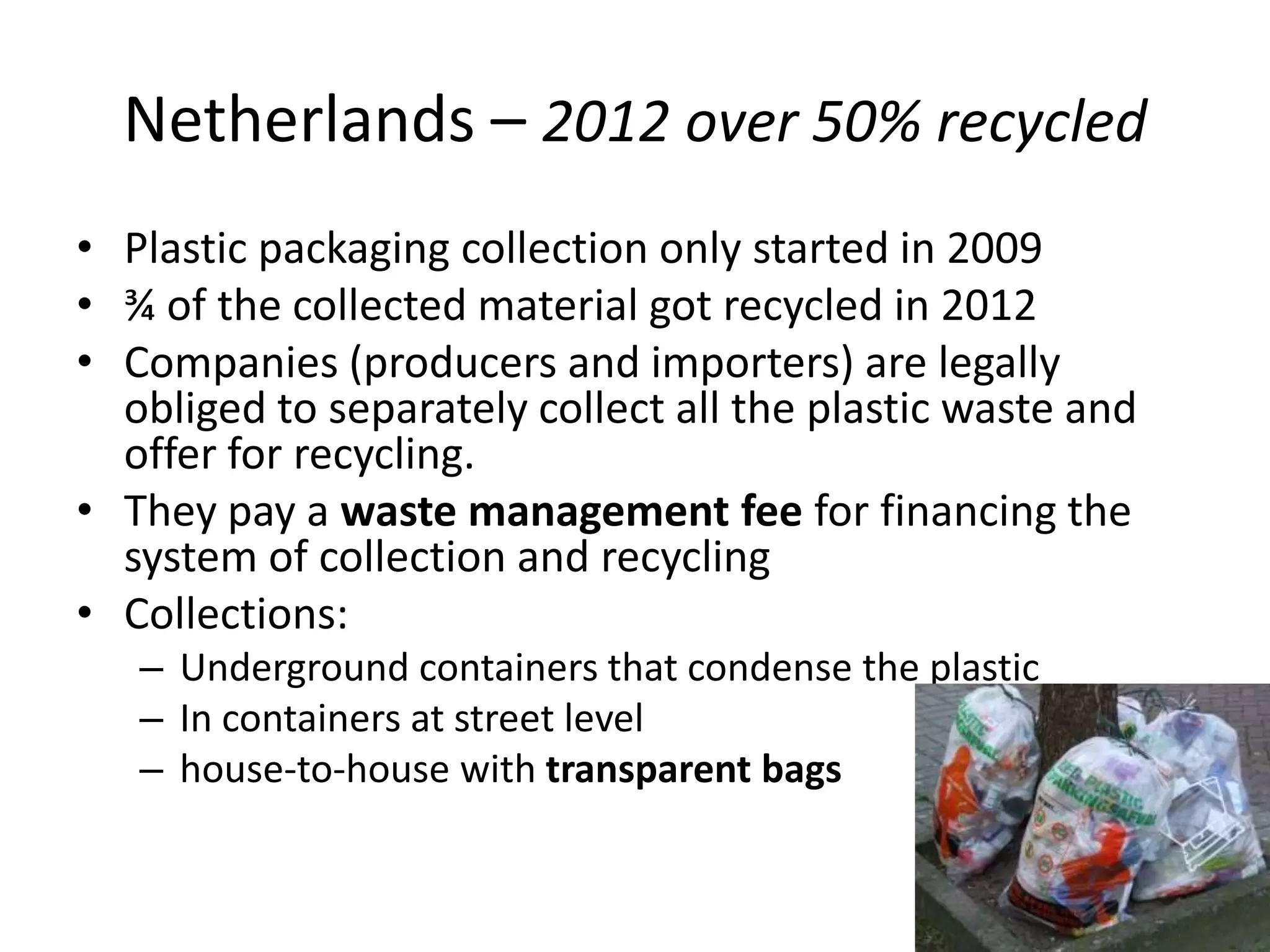 The recycling of plastic materials in community waste in Europe - The ...