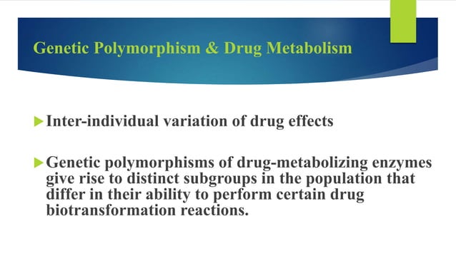 Presentation polymorphism affecting drug metabolism | PPTX | Endocrine ...