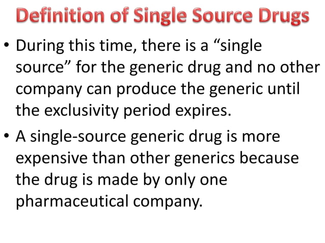 Single and Multiplle Source Drugs | PPTX | Pharmaceutical Industry ...