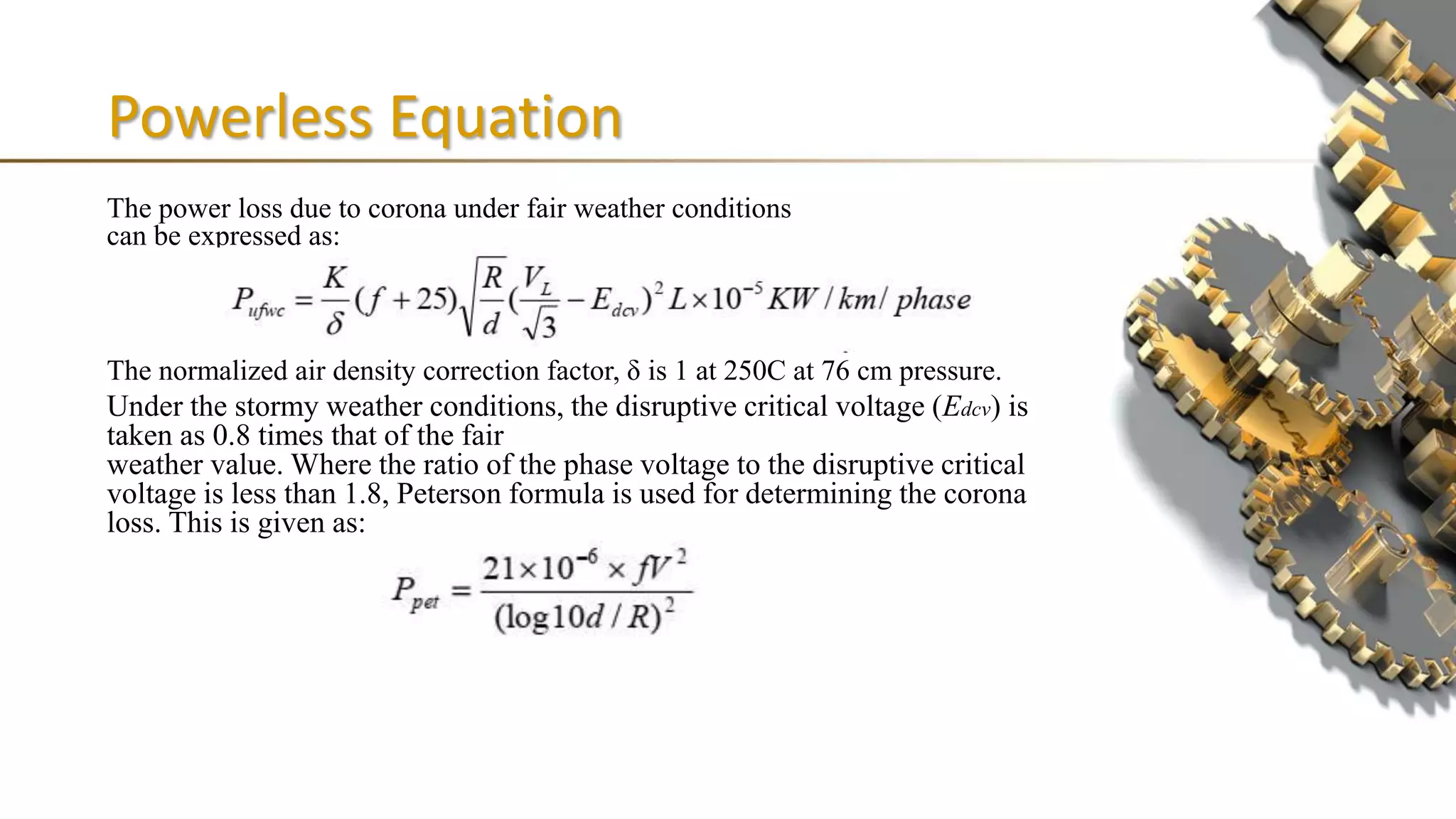 Presentation power loss due to corona on high voltage transmission ...