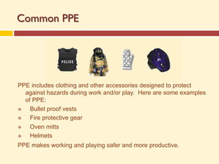 PERSONAL PROTECTION EQUIPMENT PRESENTATION SLIDE | PPT