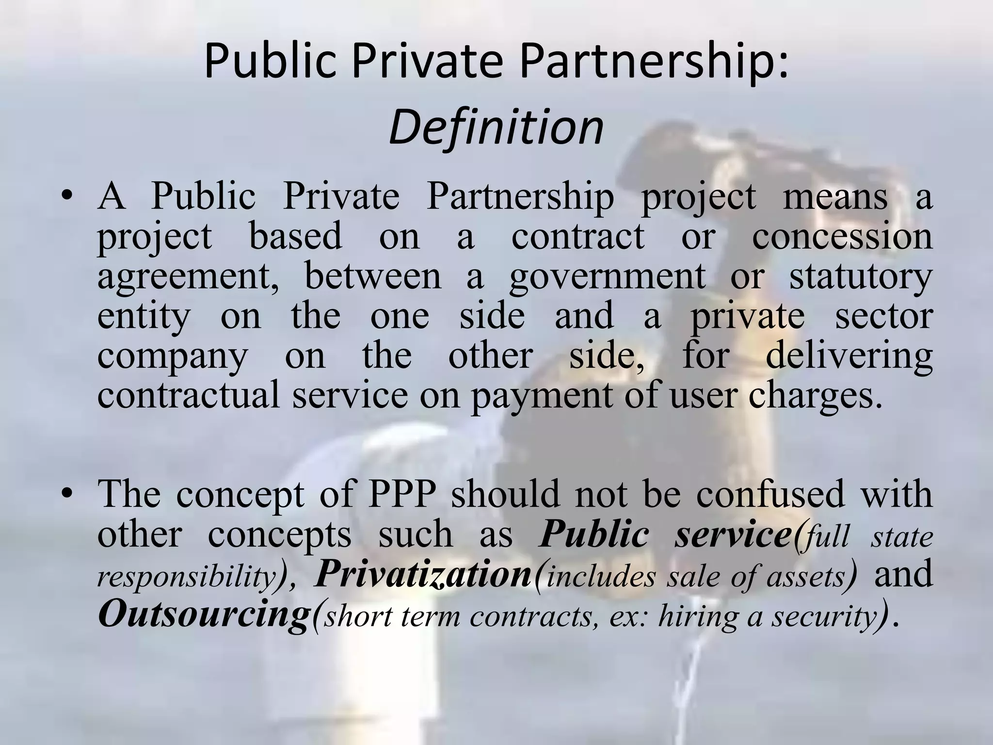 Presentation Public Private Partnership (PPP) | PPT Presentation Public Private Partnership (PPP) | PPT