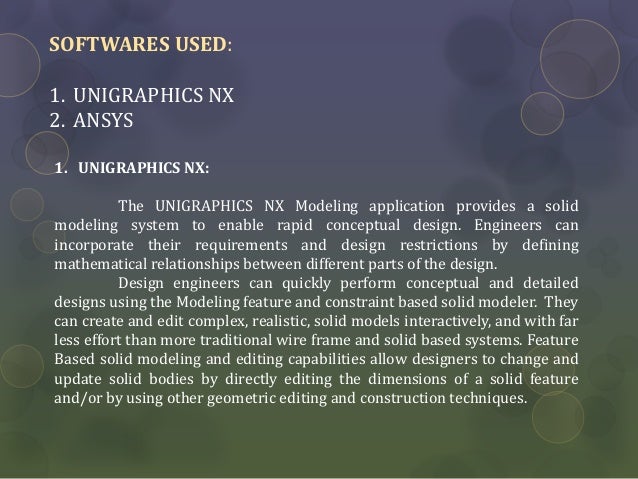 Design And Finite Element Analysis For Static And Dynamic Behavior Of