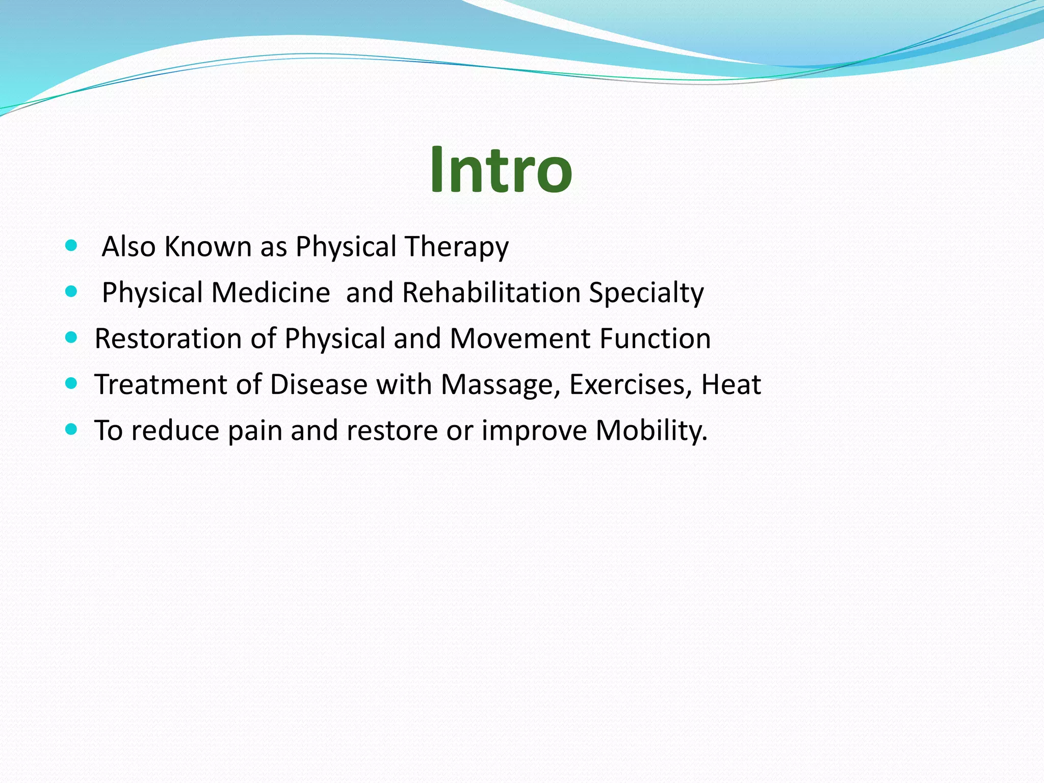Things to know about Physiotherapy | PPT