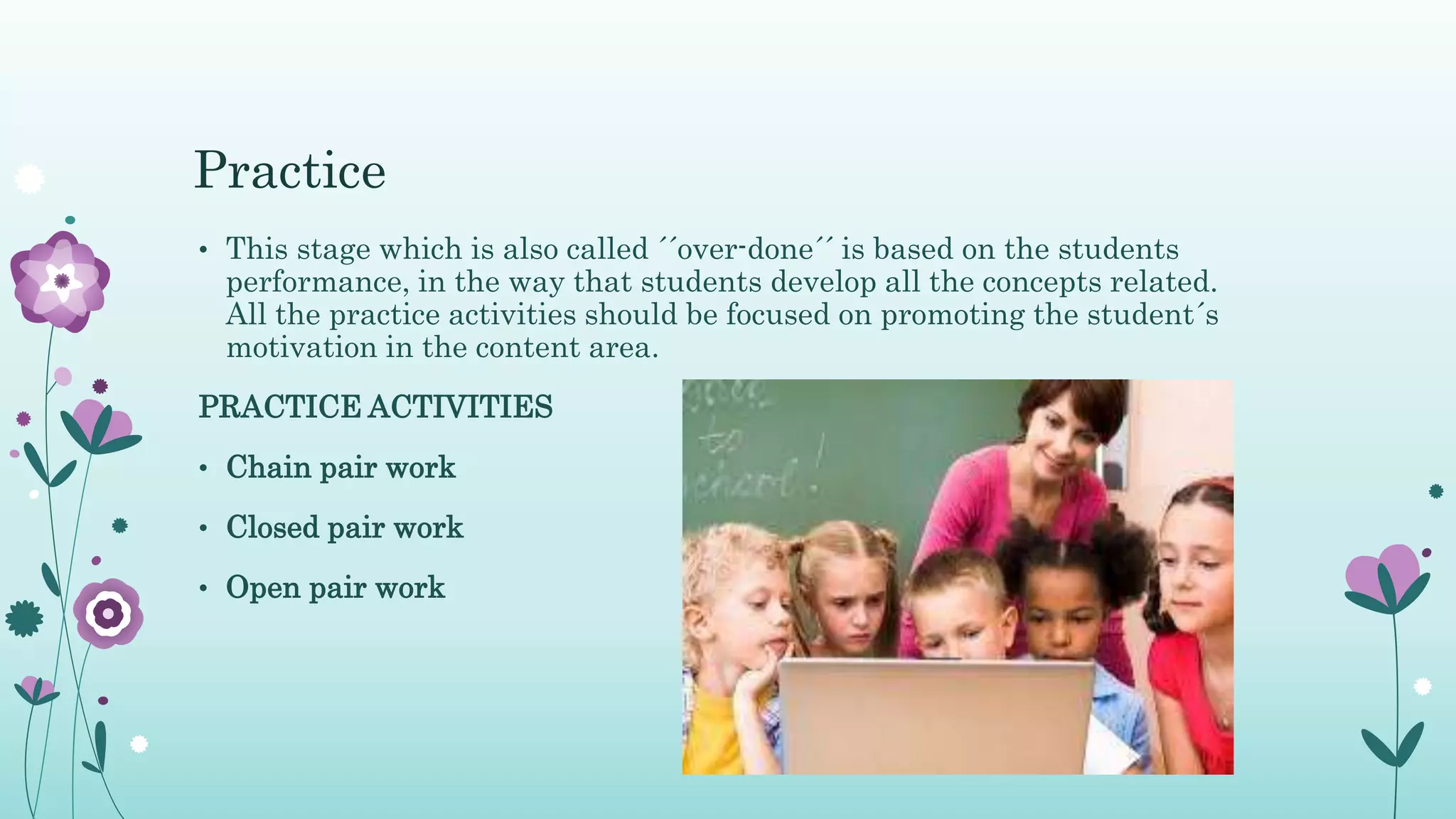Presentation,practice and production | PPT Presentation,practice and production | PPT