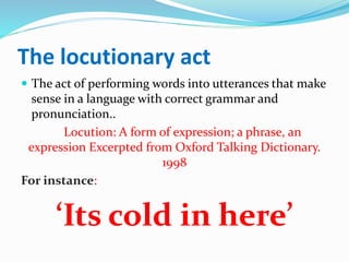 pragmatics speech act theory promises, felicity conditions | PPTX