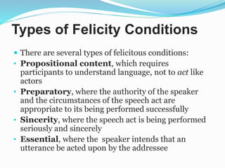 pragmatics speech act theory promises, felicity conditions | PPTX