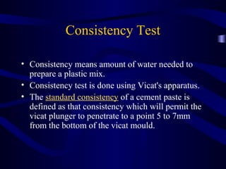 Presentation (prc I) Consistency , final & initial setting time test | PPT