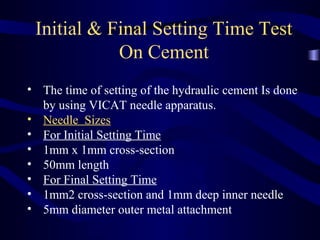 Presentation (prc I) Consistency , final & initial setting time test | PPT