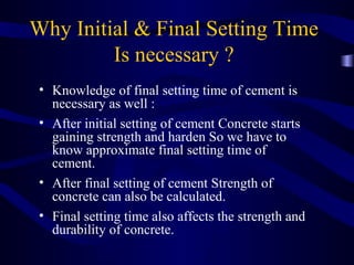 Presentation (prc I) Consistency , final & initial setting time test | PPT