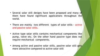 Solar still analysis for enhance property explained | PPTX